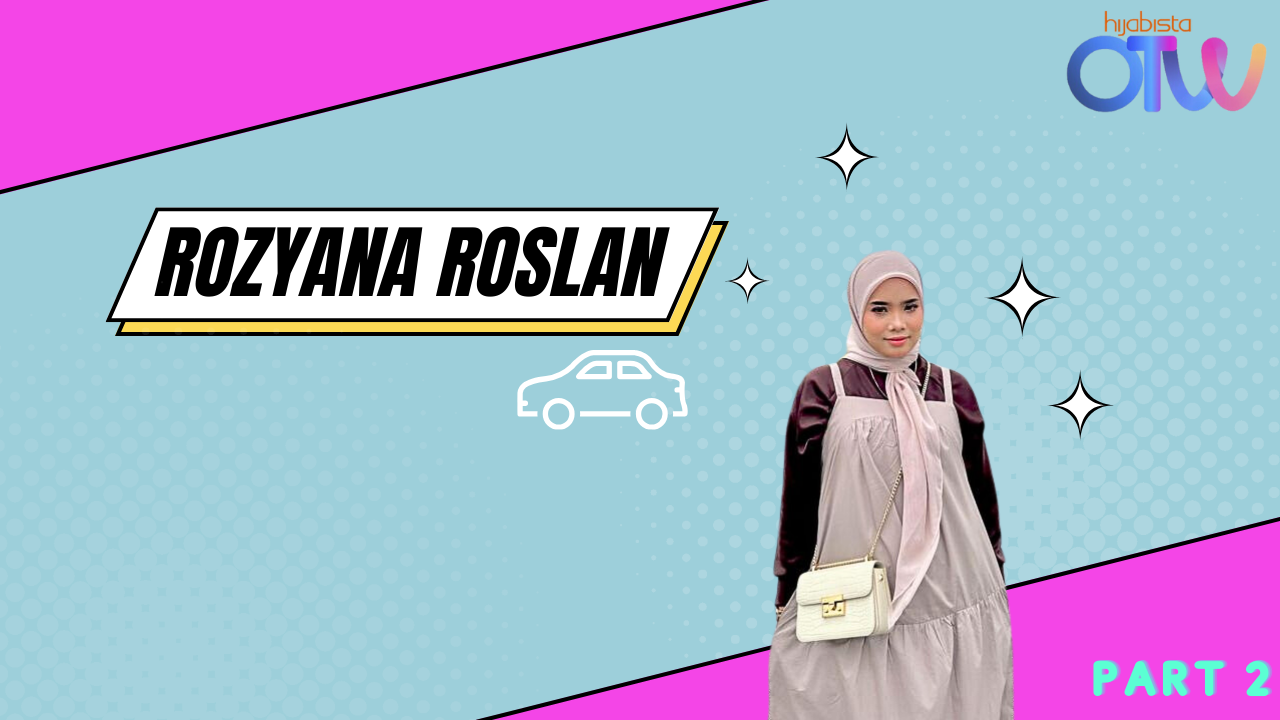 "Dulu Saya Pakai Tudung Sekadar Ikut Trend Je.." ROZYANA ROSLAN